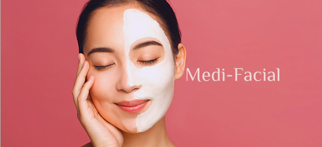 Medical Facials - Ageless Medi-Aesthetics